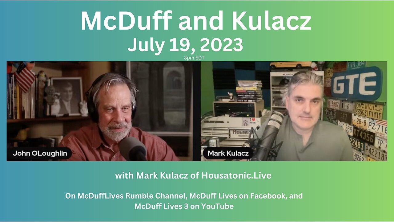 McDuff and Kulacz, July 19, 2023 - One News Page VIDEO