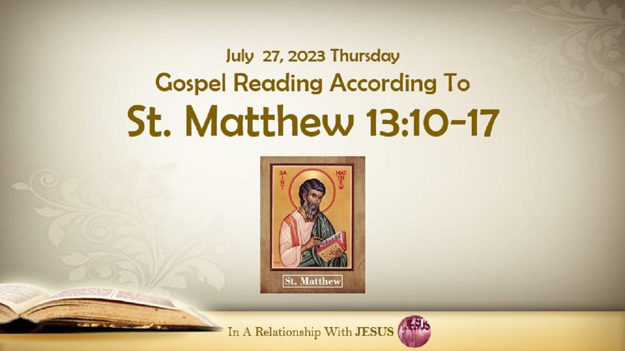 July 27 2023 Gospel Reading Matthew Chapter 13 - One News Page VIDEO