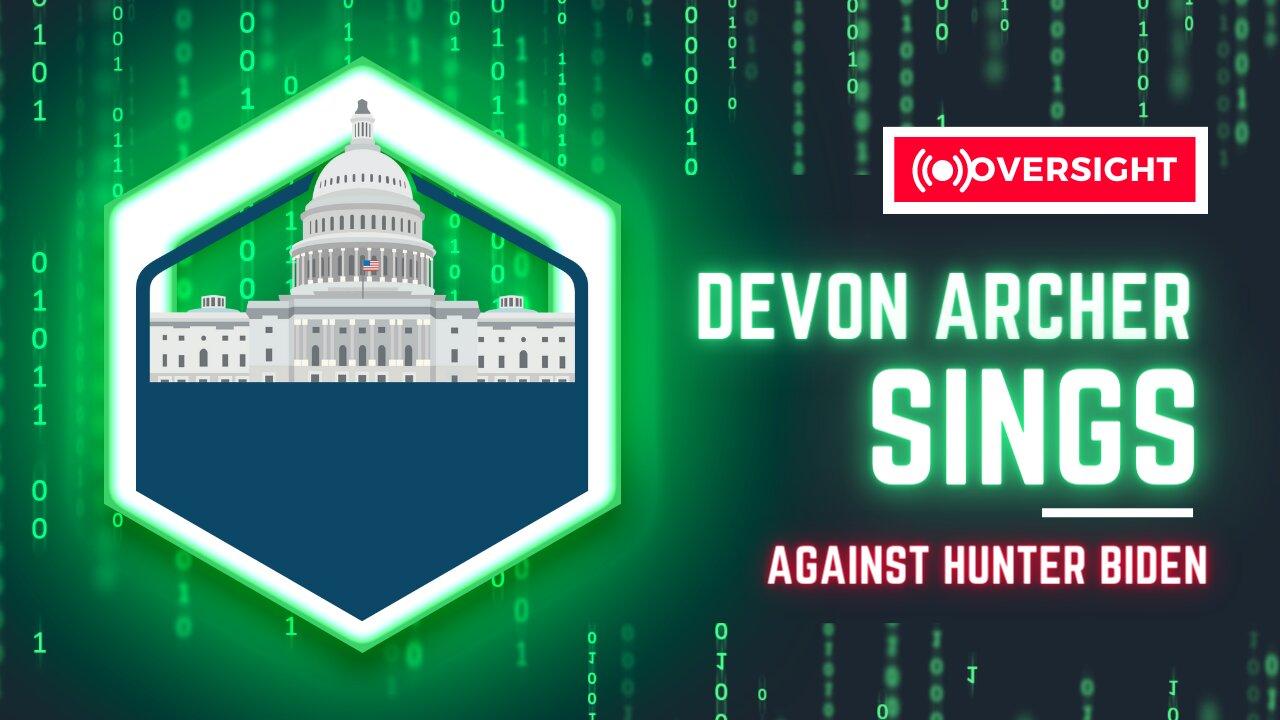 Devon Archer sings against Hunter Biden - One News Page VIDEO