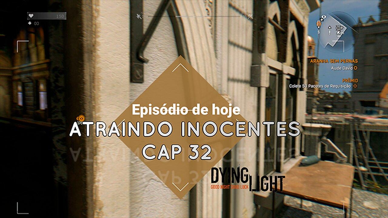 DYING LIGHT CAP 32 - One News Page VIDEO