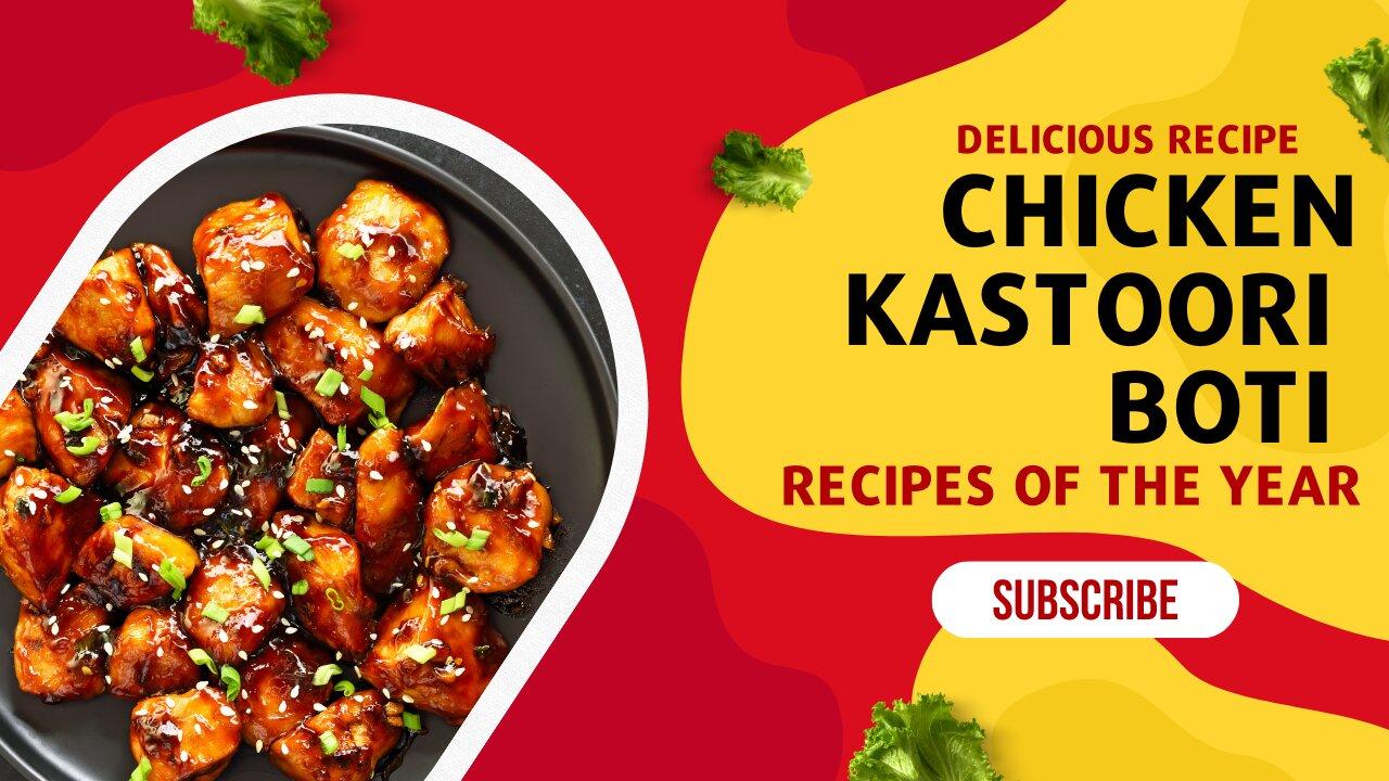 Chicken kastoori boti recipe - One News Page VIDEO