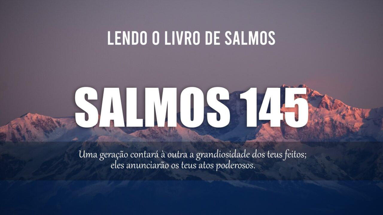 SALMOS 145 - One News Page VIDEO