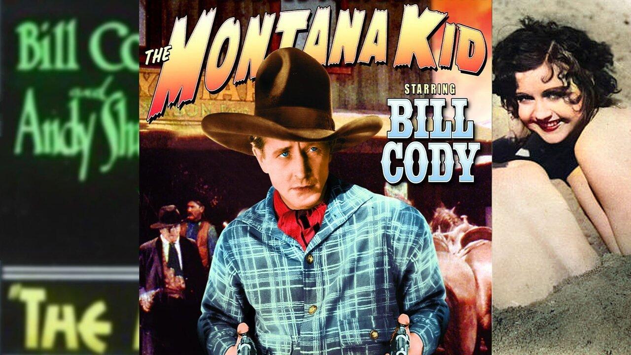 THE MONTANA KID (1931) Bill Cody, Andy Shuford - One News Page VIDEO