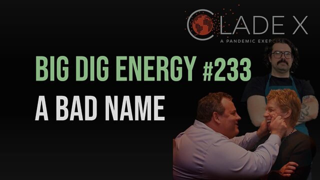 Big Dig Energy 233: A Bad Name - One News Page VIDEO