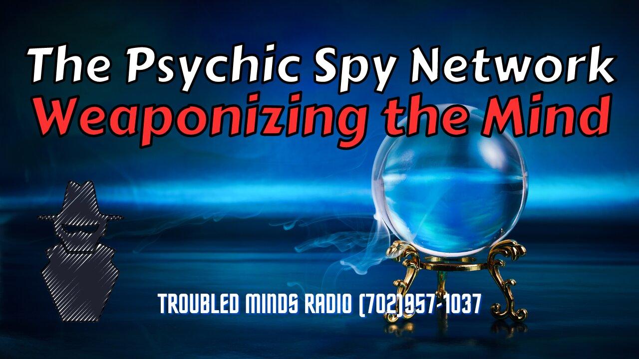 The Psychic Spy Network - Weaponizing the Powers - One News Page VIDEO