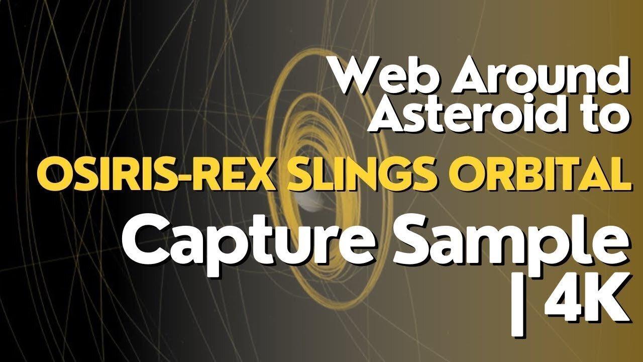 OSIRIS-REx Slings Orbital Web Around Asteroid to - One News Page VIDEO