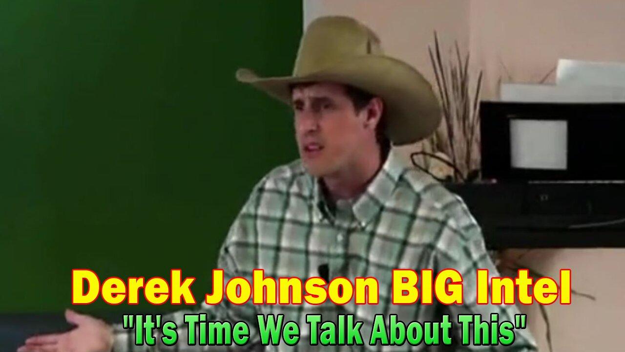 Derek Johnson BIG Intel: "It's Time We - One News Page VIDEO