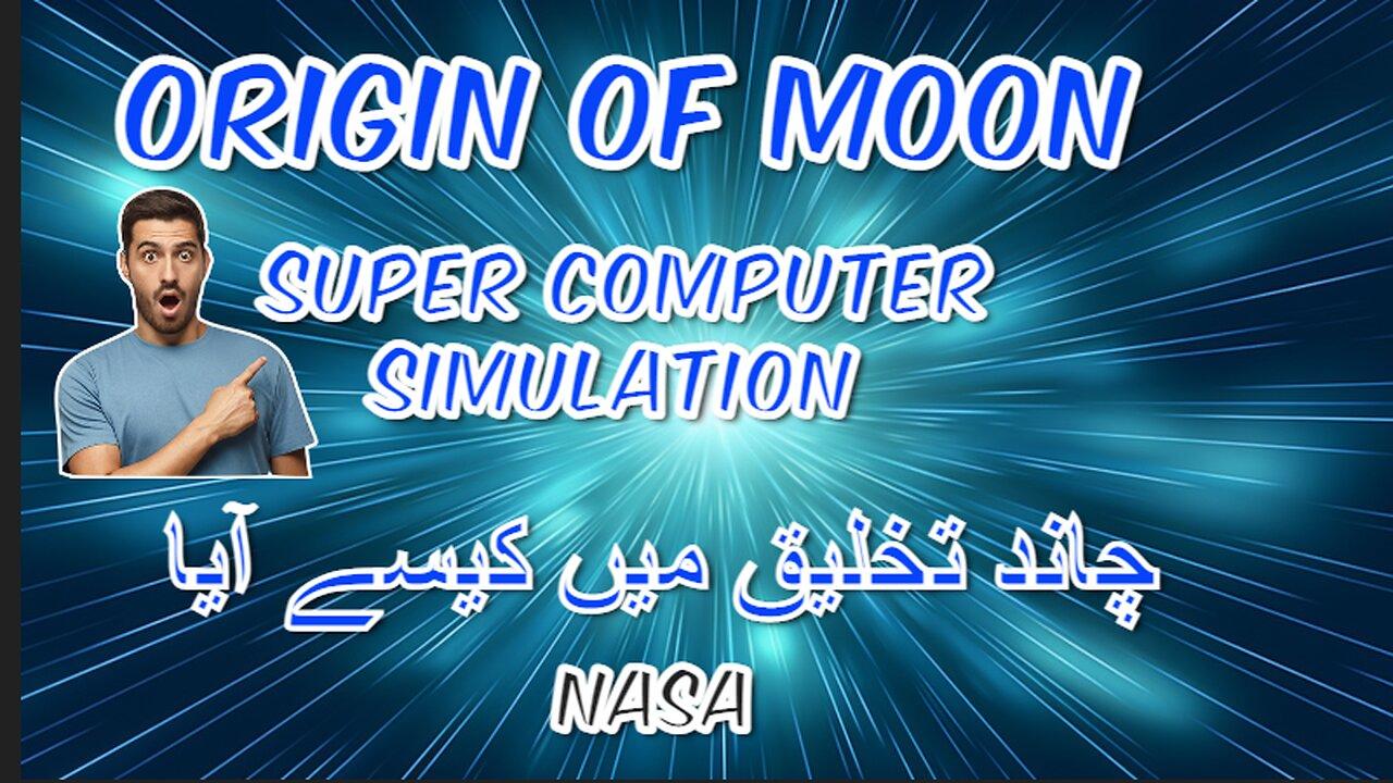 Origin of Moon simulation by NASA - One News Page VIDEO