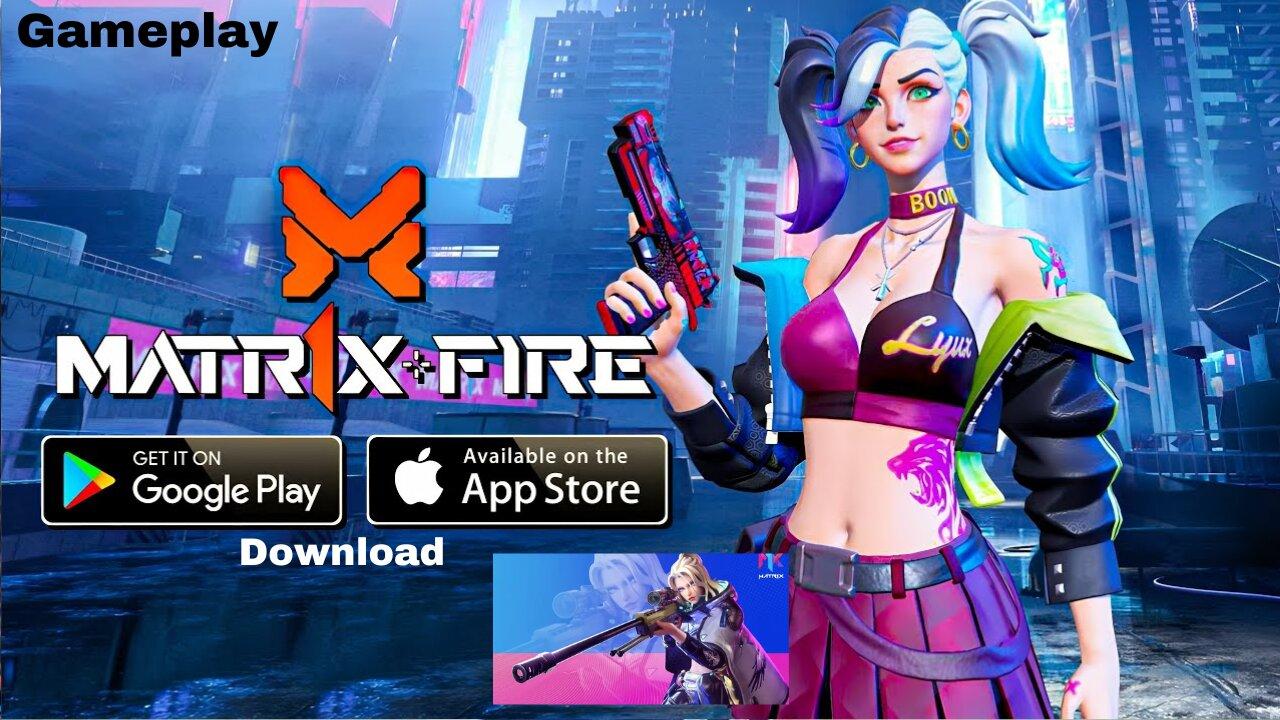 MATR1X FIRE 2023 | Gameplay Android, iOS | - One News Page VIDEO