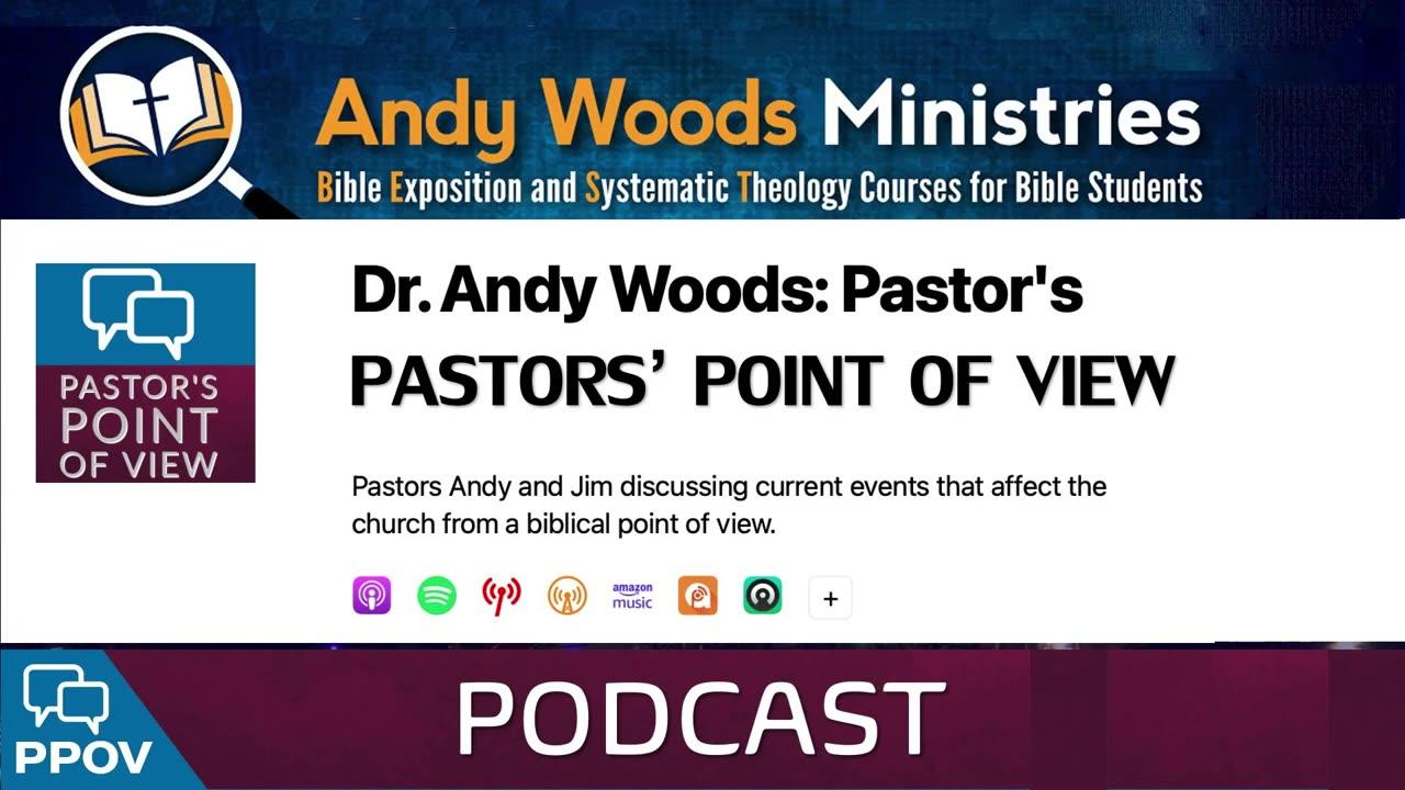 (PPOV) no. 268. Prophecy Update. Drs. Andy Woods - One News Page VIDEO