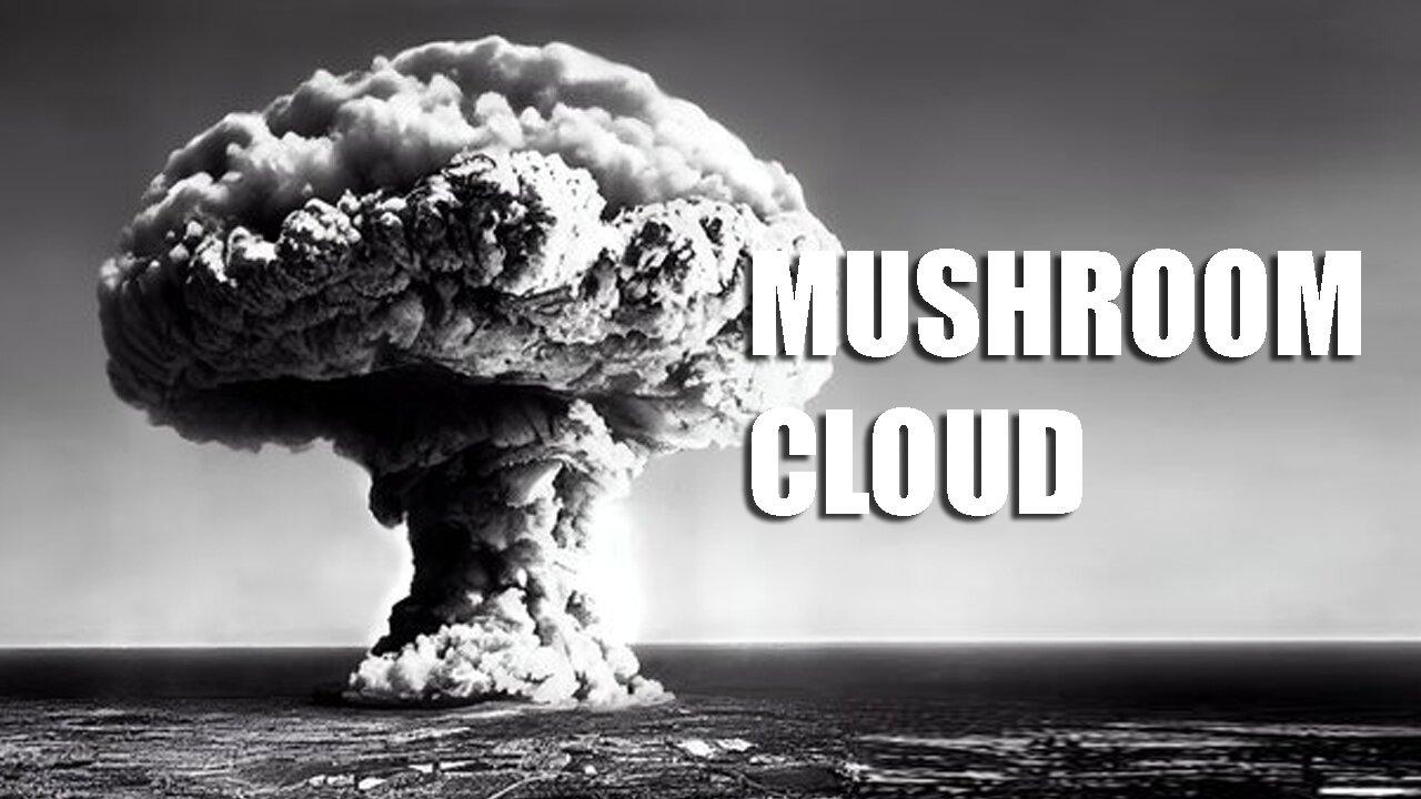 Mushroom Cloud - One News Page VIDEO