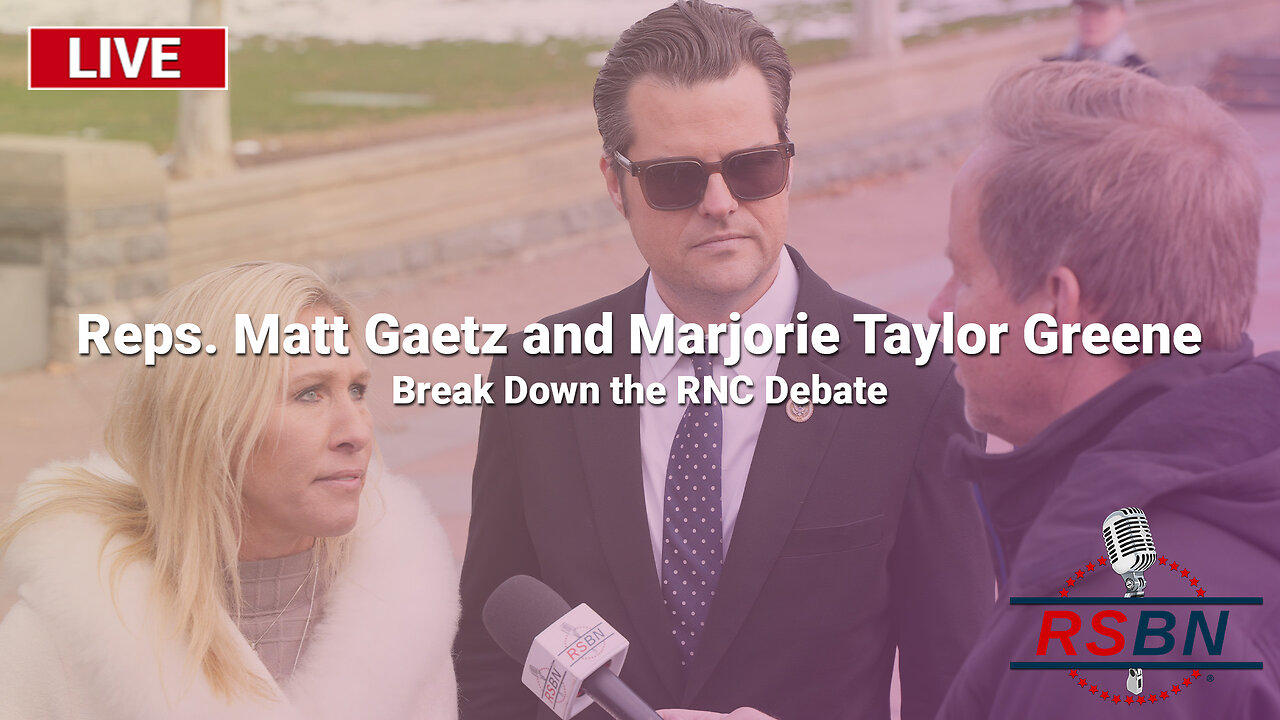 LIVE: Rep. Matt Gaetz and Rep. MTG Breakdown the - One News Page VIDEO