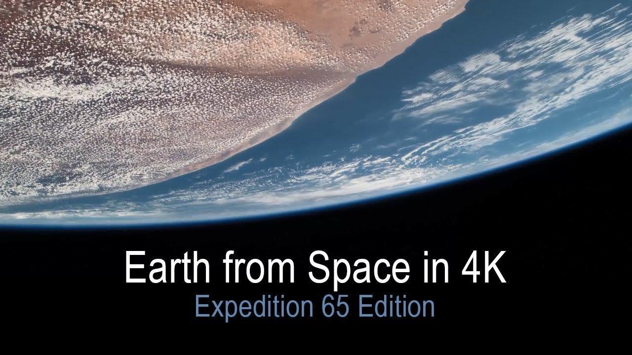 Earth from Space in 4K – Expedition 65 Edition - One News Page VIDEO