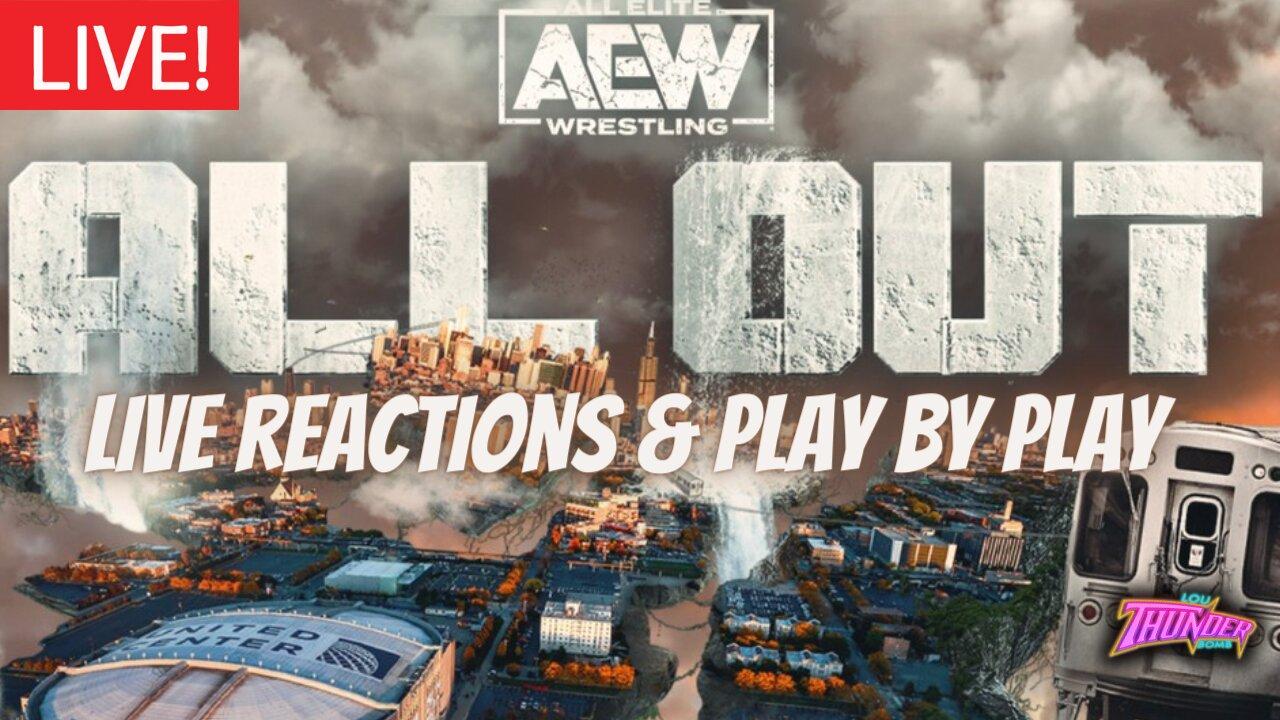 AEW All Out Sidecast With Rumbles Foremost - One News Page VIDEO