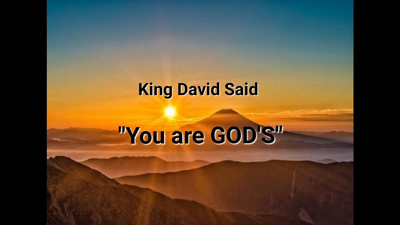 King David Said ~ You are God's - One News Page VIDEO