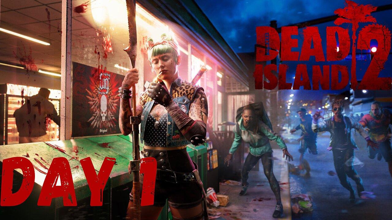 🔴DEAD ISLAND 2 Walkthrough PC Gameplay Day 1 - One News Page VIDEO