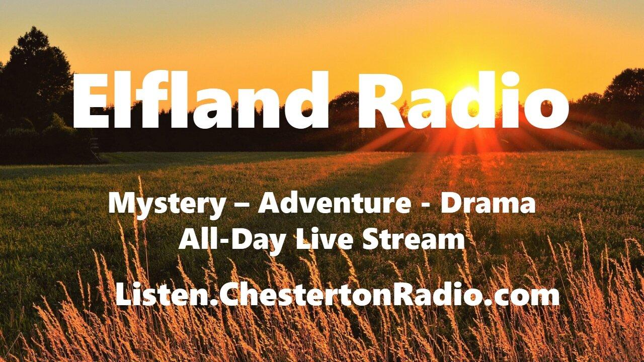 Elfland Radio - Mystery Drama Adventure All-Day - One News Page VIDEO