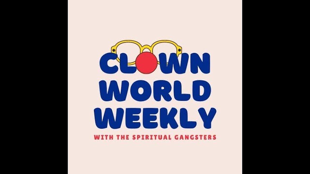 Clown World Weekly with The Spiritual Gangsters - One News Page VIDEO