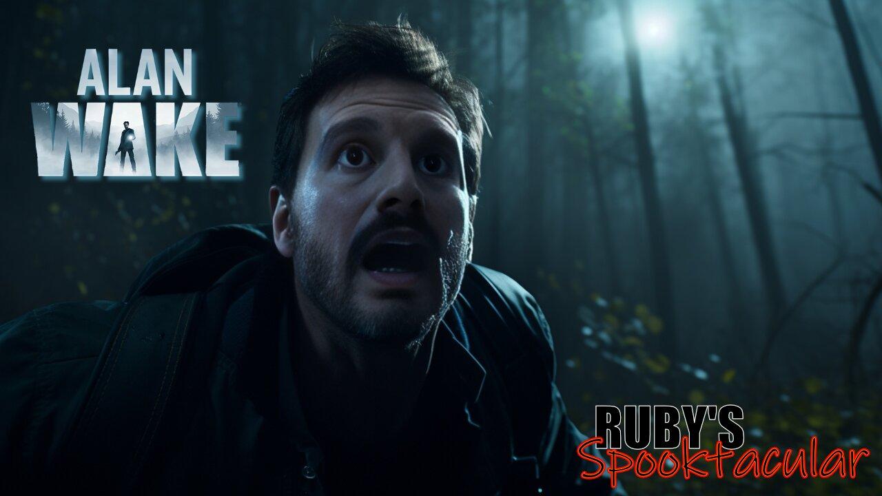 RUBY'S Spooktacular - Alan Wake - Part 2 - One News Page VIDEO