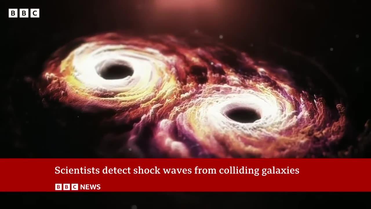 Scientists pick up shock waves from colliding - One News Page VIDEO