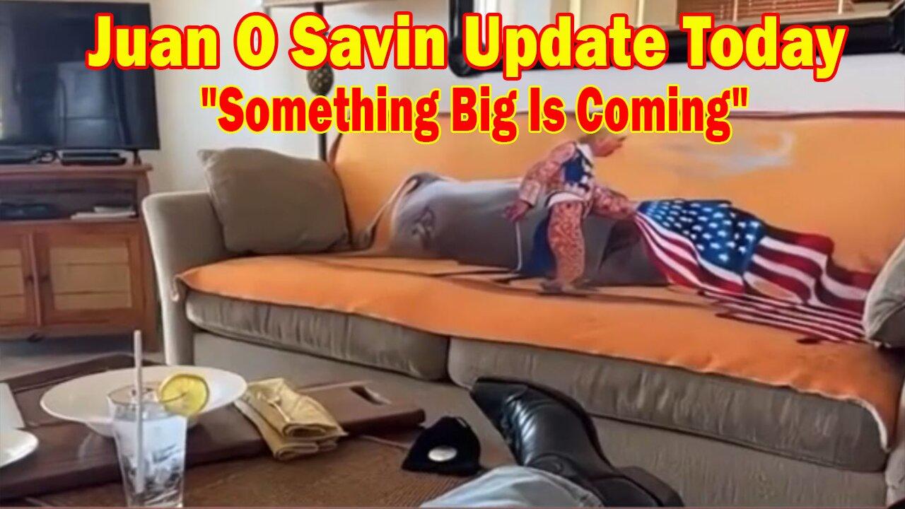 Juan O Savin Update Today Oct 6: "Something - One News Page VIDEO
