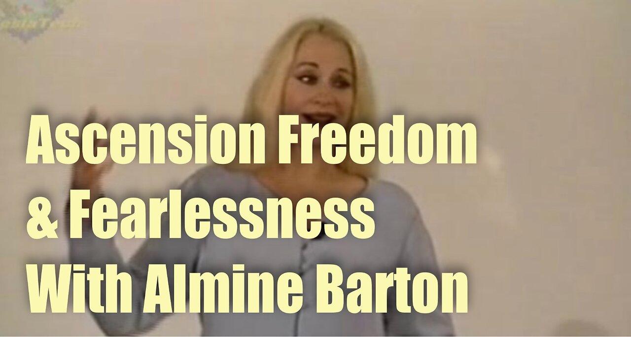 Ascension Freedom & Fearlessness – Almine - One News Page VIDEO