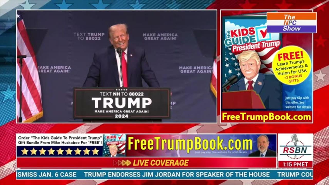 The NPC Show - First Trurnp Speech Since 2023 - One News Page VIDEO