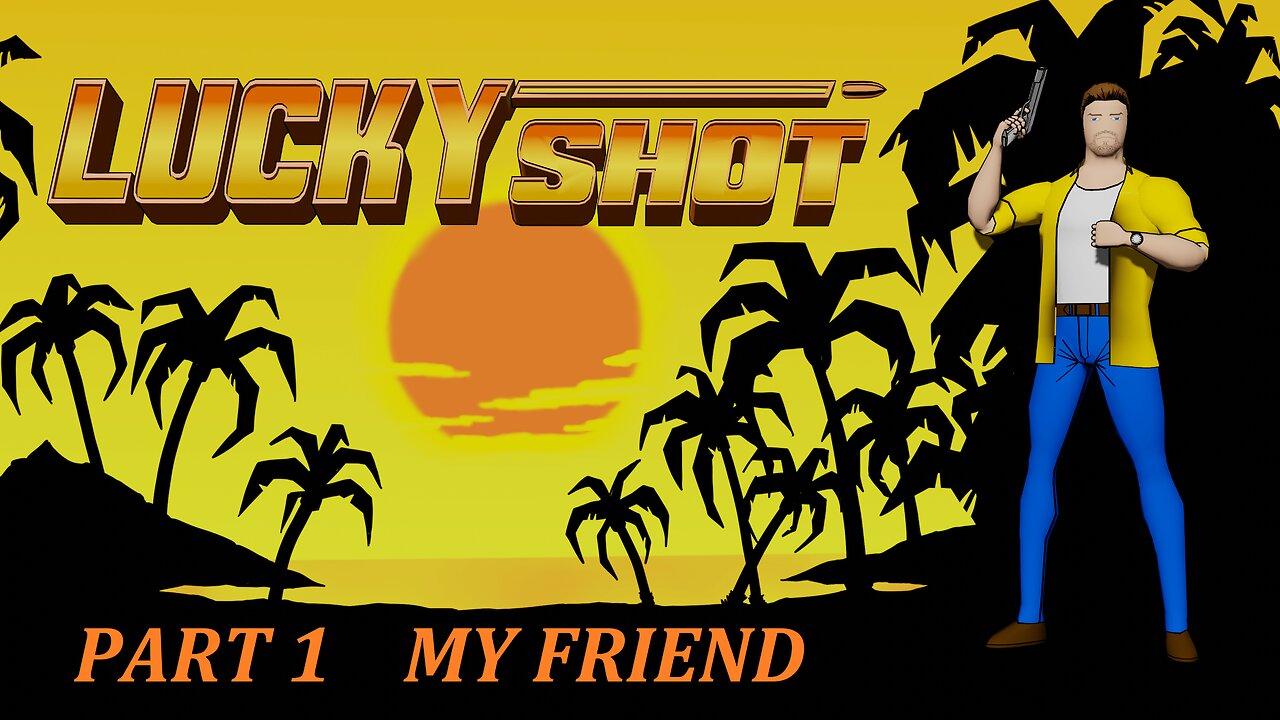 LUCKY SHOT 80s #1 ( animated series ) MY FRIEND - One News Page VIDEO