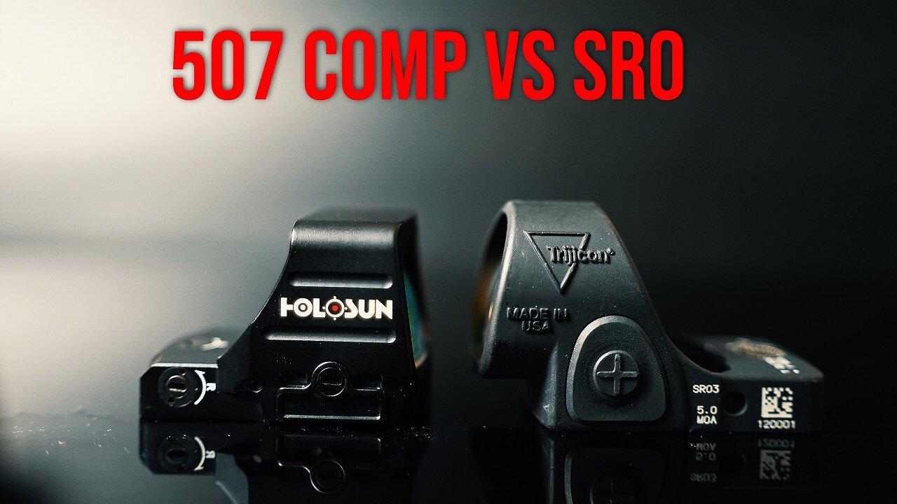 Holosun 507 Comp vs Trijicon SRO - Player’s - One News Page VIDEO