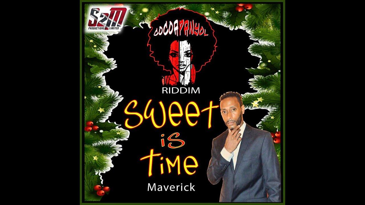 Maverick - Sweet Is Time (Cocoa Panyol Riddim) - One News Page VIDEO