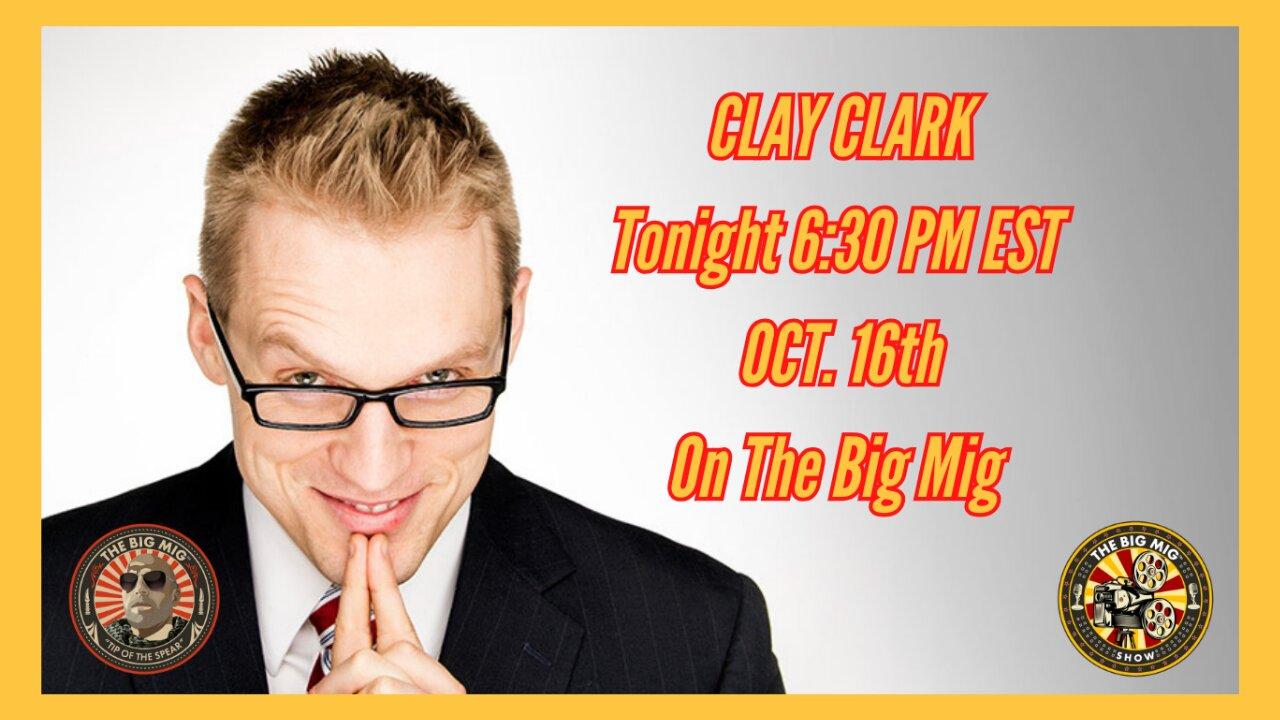 CLAY CLARK LIVE ON THE BIG MIG HOSTED BY LANCE - One News Page VIDEO