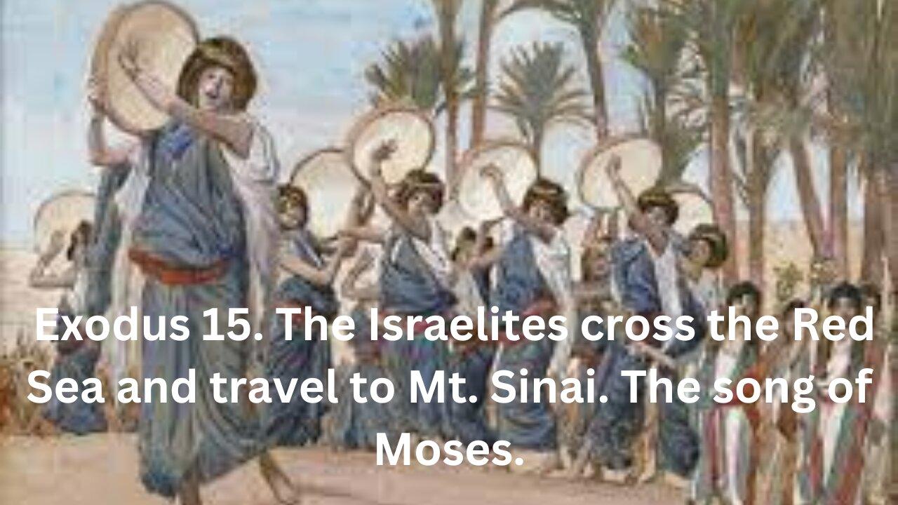 Exodus 15. The Israelites cross the Red Sea and - One News Page VIDEO