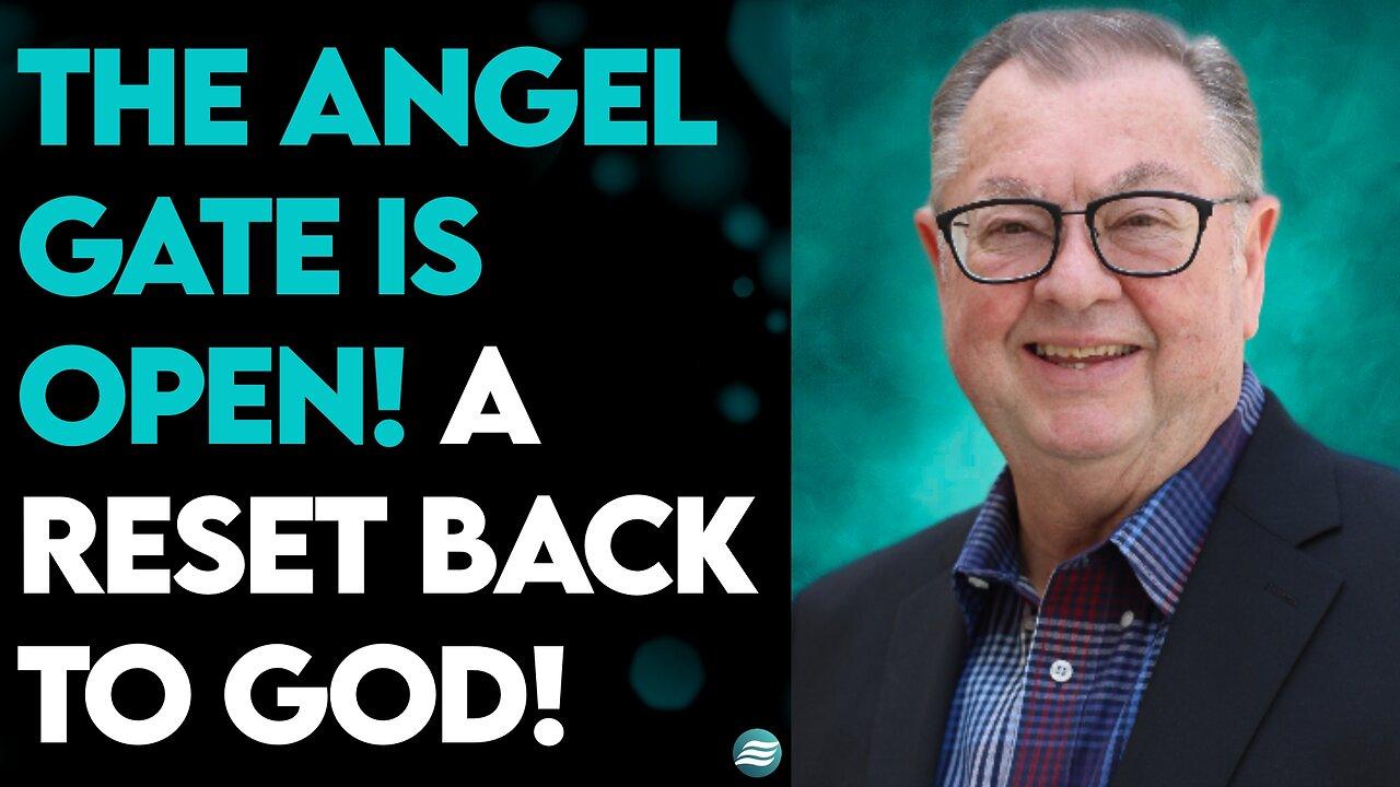 TIM SHEETS: THE ANGEL GATE IS OPEN! - One News Page VIDEO