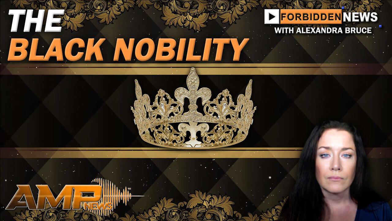 THE BLACK NOBILITY | Forbidden News Ep. 65 - One News Page VIDEO