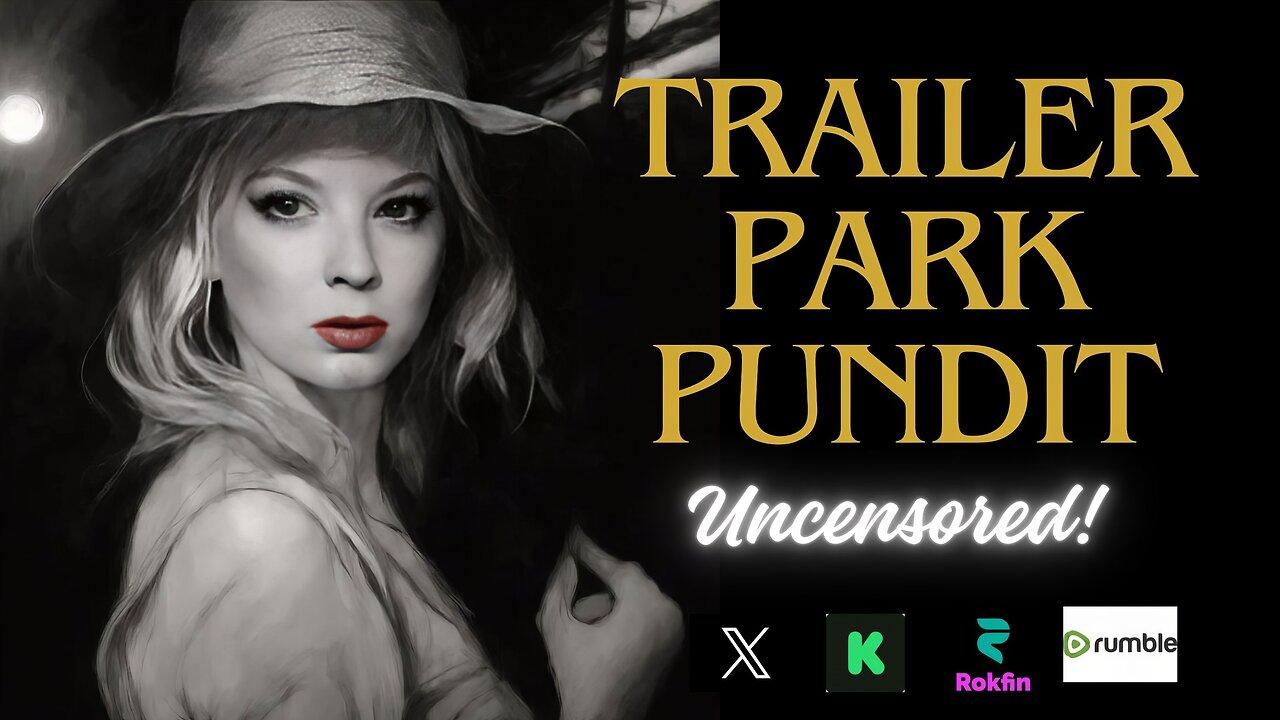 Trailer Park Pundit- Hello Monday Uncensored - - One News Page VIDEO