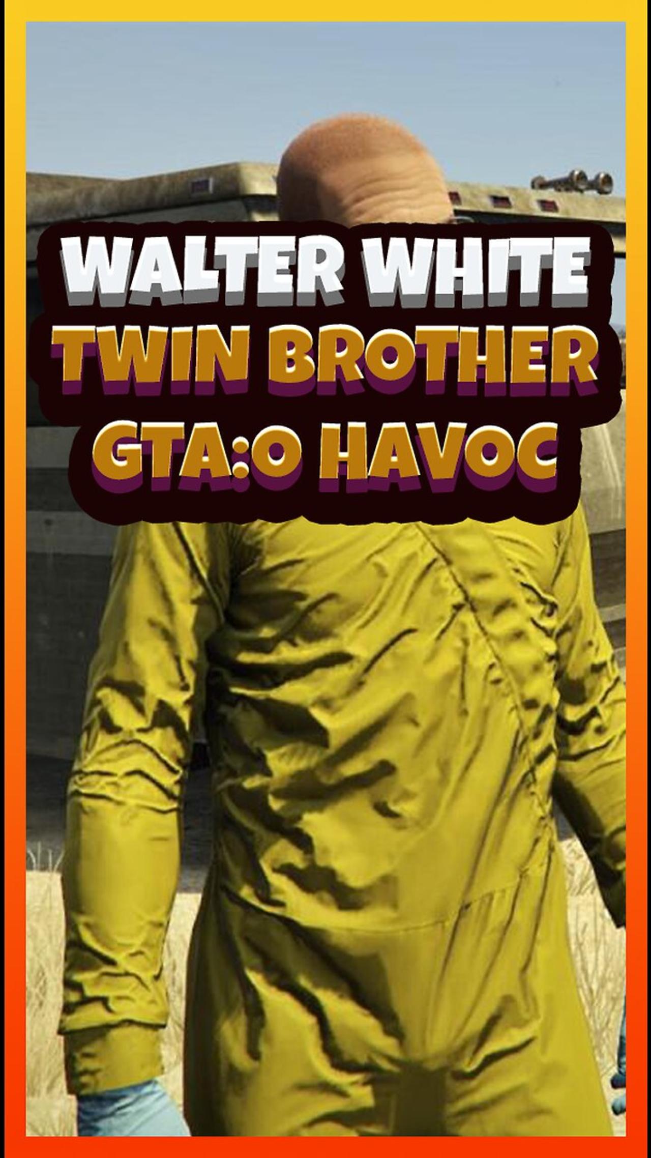 Walter White twin brother havoc | Funny #GTA5 - One News Page VIDEO