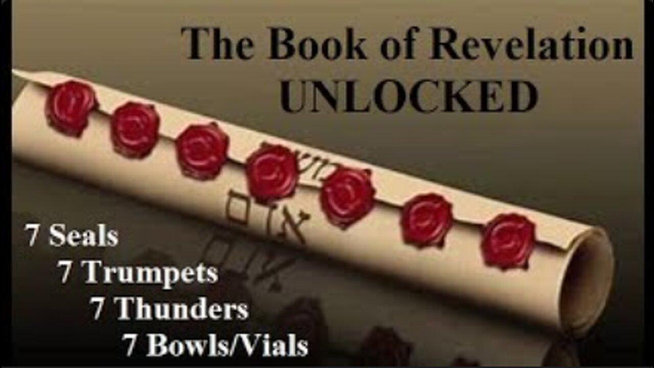 Revelation UNLOCKED. 7 Seals, 7 Trumpets, 7 - One News Page VIDEO