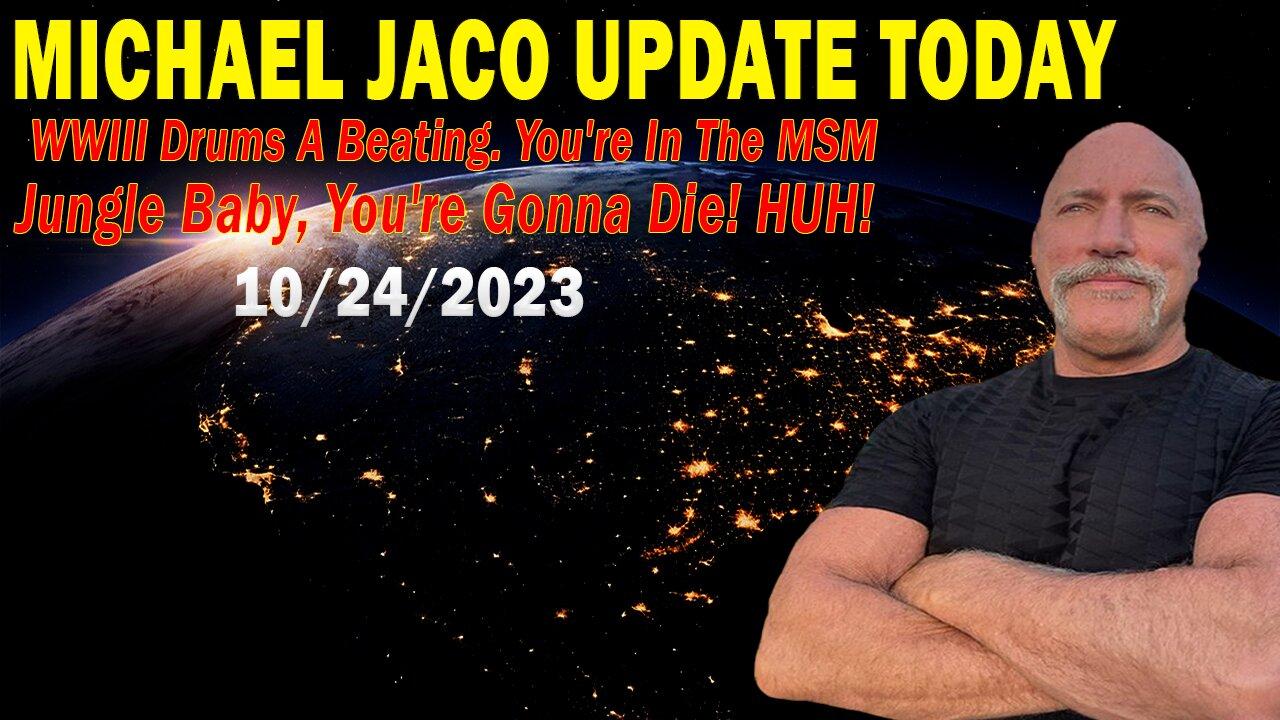 Michael Jaco Update Today Oct 24: "WWIII - One News Page VIDEO