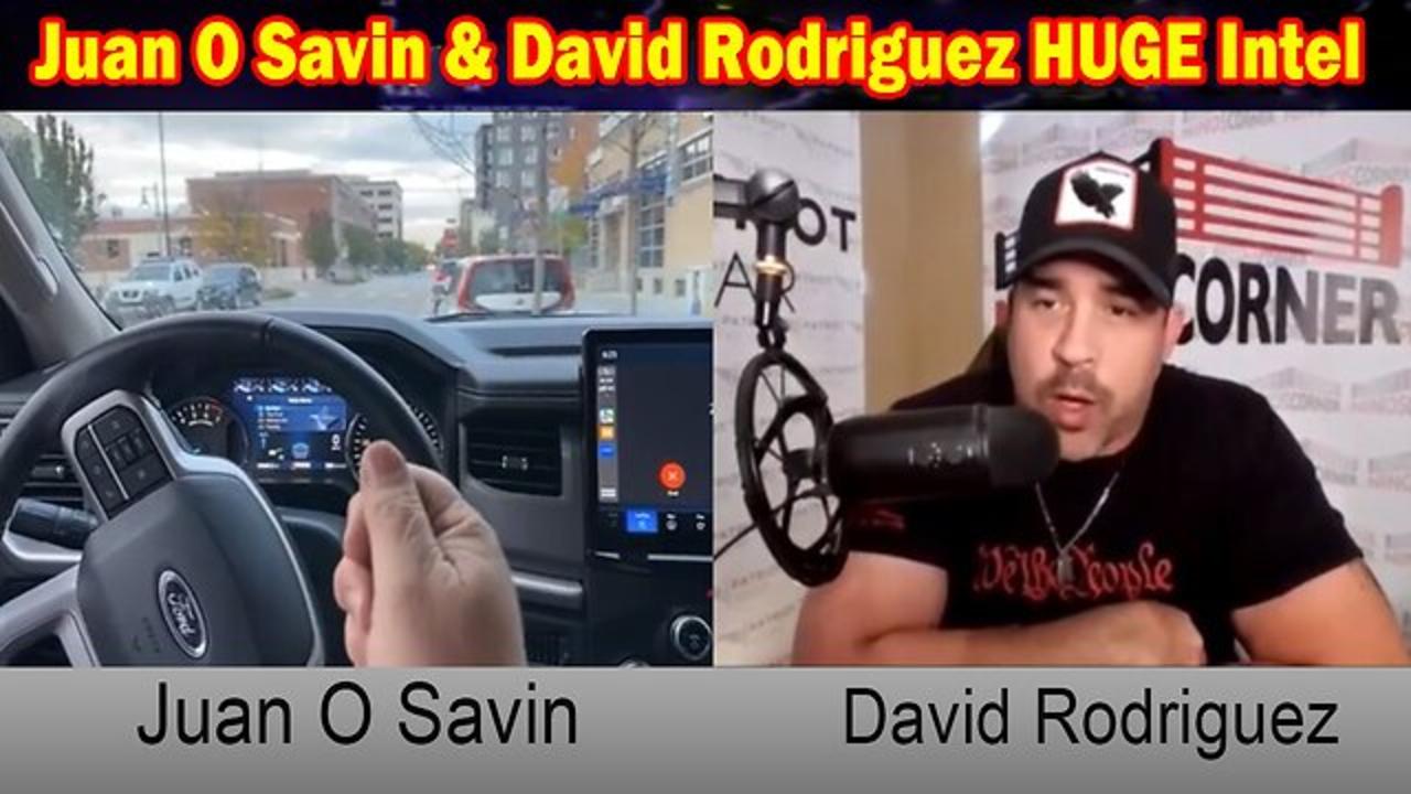 Juan O Savin & David Rodriguez HUGE Intel - One News Page VIDEO