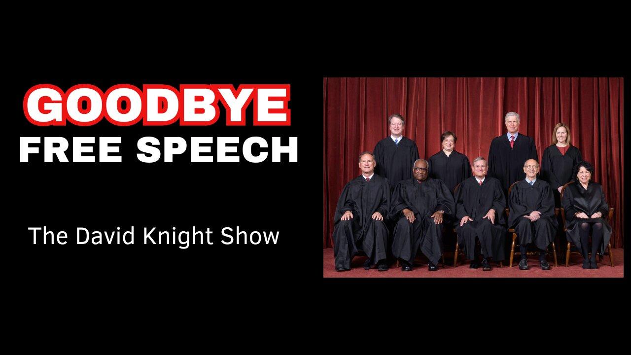 Goodbye, Free Speech! - The David Knight Show - One News Page VIDEO
