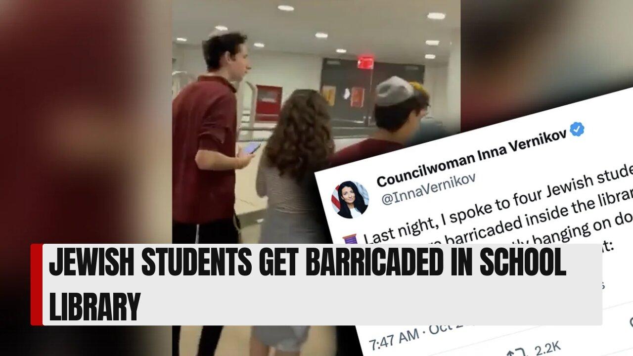 JEWISH STUDENTS GET BARRICADED IN SCHOOL LIBRARY - One News Page VIDEO