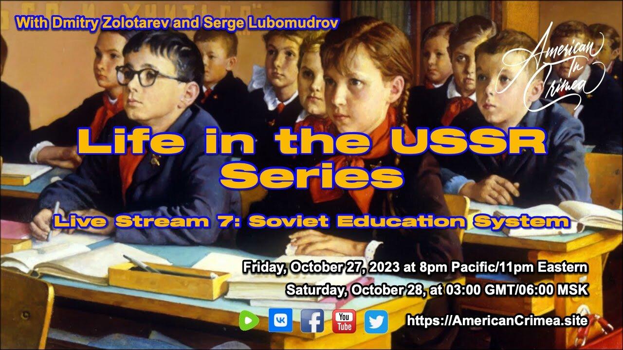 Life in the USSR Series - Live Stream 7: Soviet - One News Page VIDEO