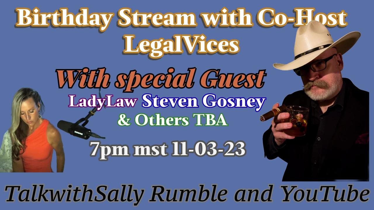 Birthday Stream with Co-Host LegalVices - One News Page VIDEO