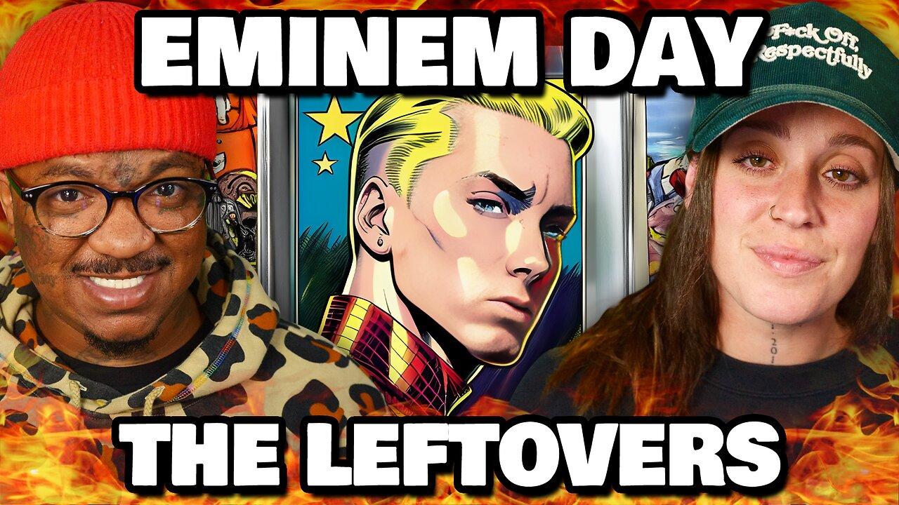 Eminem Day: The Leftovers Pt. 1 (Live Reactions) - One News Page VIDEO