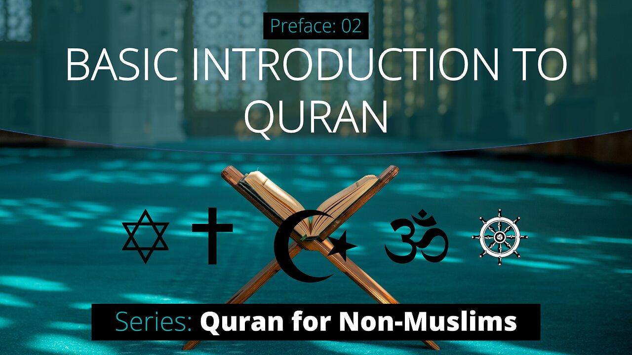 Basic Intro to Quran - Quran for Non-Muslims - One News Page VIDEO