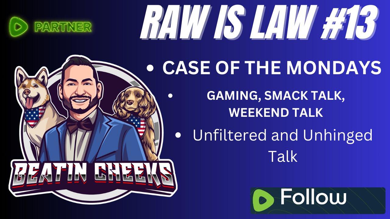 RAW IS LAW - 13 - CASE OF THE MONDAYS - One News Page VIDEO