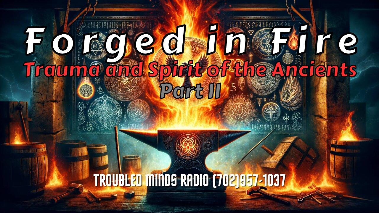 Forged in Fire - Trauma and Spirit of the - One News Page VIDEO