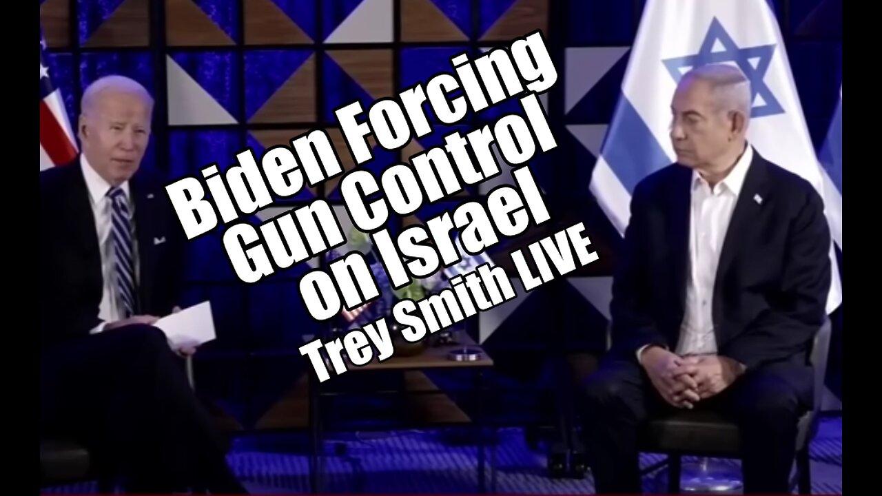 Biden Forcing Gun Control on Israel. Trey Smith - One News Page VIDEO