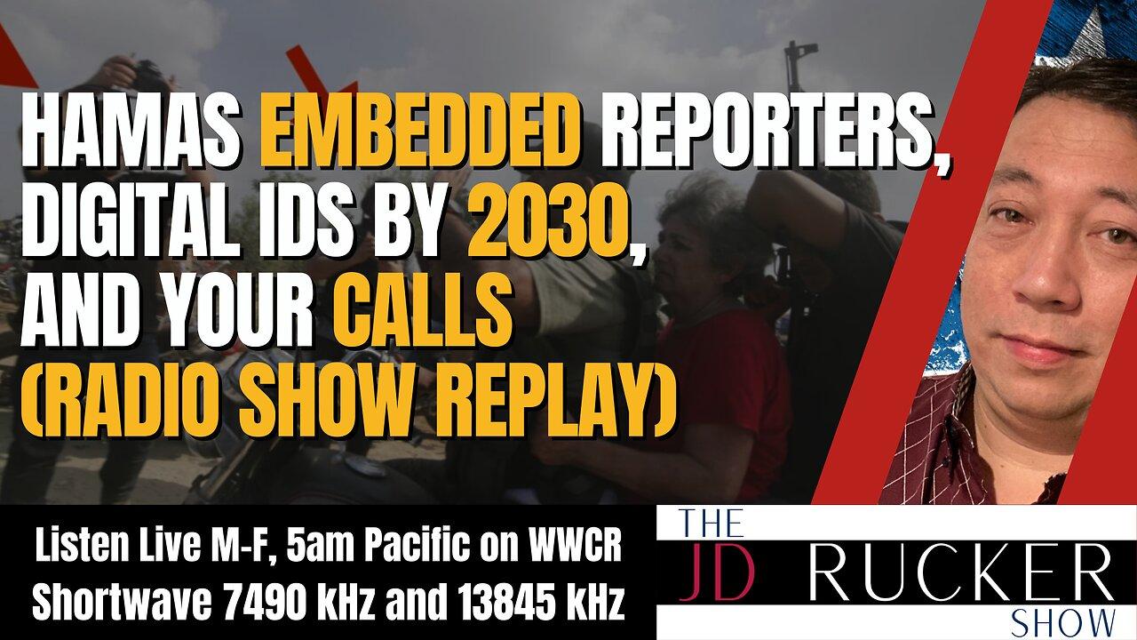 Hamas Embedded Reporters, Digital IDs by 2030, - One News Page VIDEO