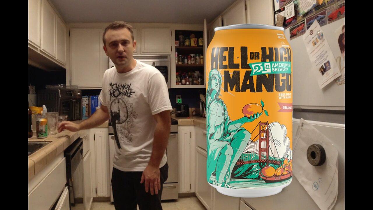 Reviewing 21st Amendment Hell or High Mango - One News Page VIDEO